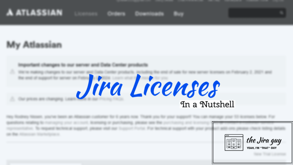 Jira Licenses – in a Nutshell – The Jira Guy